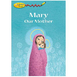 Mary Our Mother Coloring & Activity Book | Pauline Books and Media