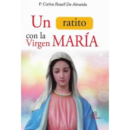 Un Ratito con La Virgen Maria | Pauline Books and Media