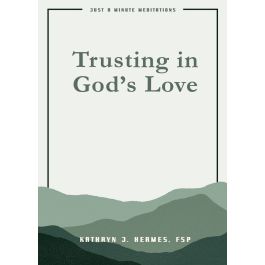 Trusting In God's Love (Just A Minute Meditations) | Pauline Books and ...
